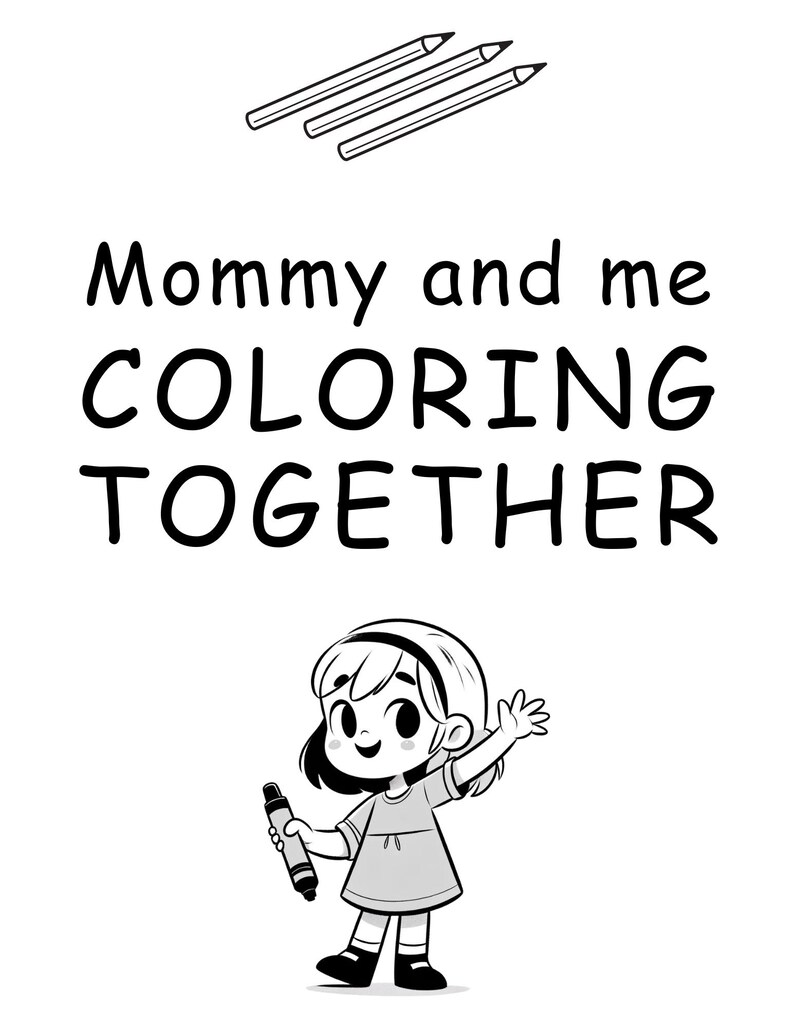 Mommy and Me Girl Edition Coloring Book: 60 Moments With Mom to Color ...