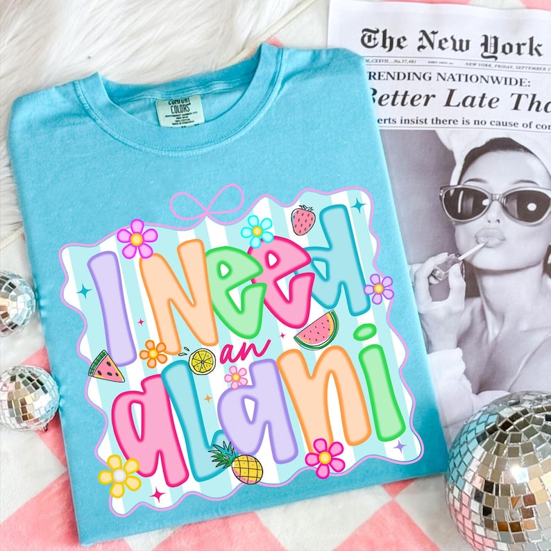 I Need an Alani PNG, Cute Kawaii Pastel Sublimation File, Alani Nu ...
