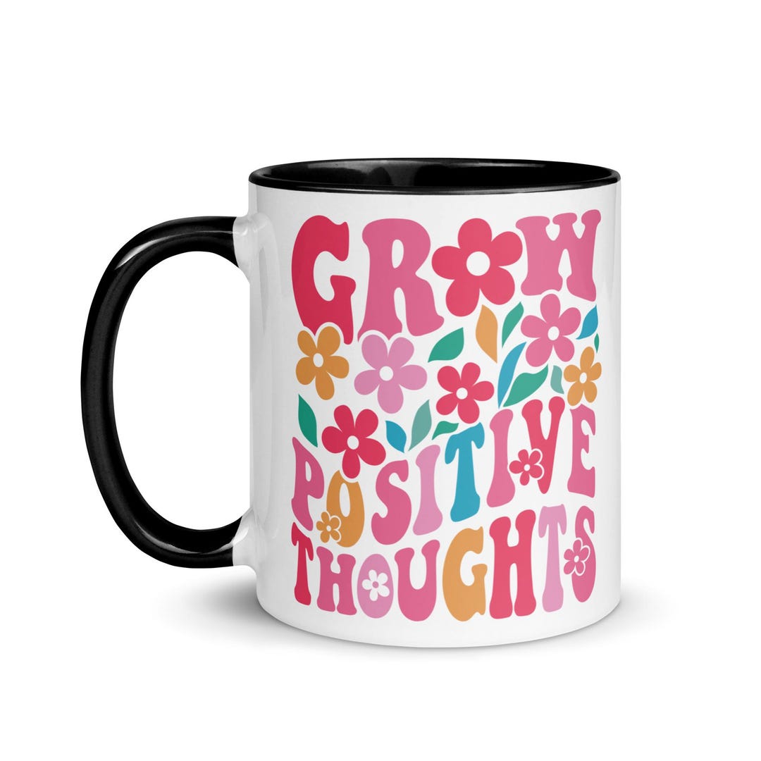 Grow Positive Thoughts Mug Colorful Ceramic Coffee Cup With Floral ...