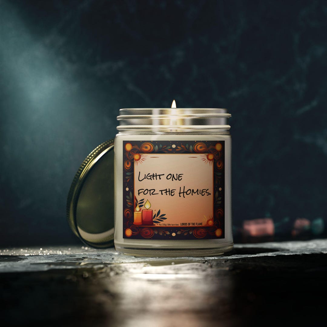 Light One for the Homies, Candles, Scented Candles, Decorative Candles ...