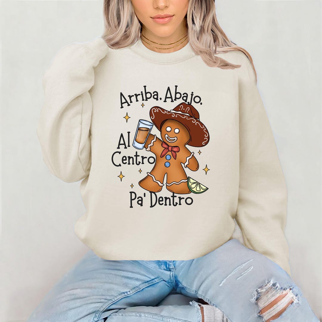 Cozy Crewneck Featuring a Ginger Bread Cookie Arriba, Abajo, Al Centro ...