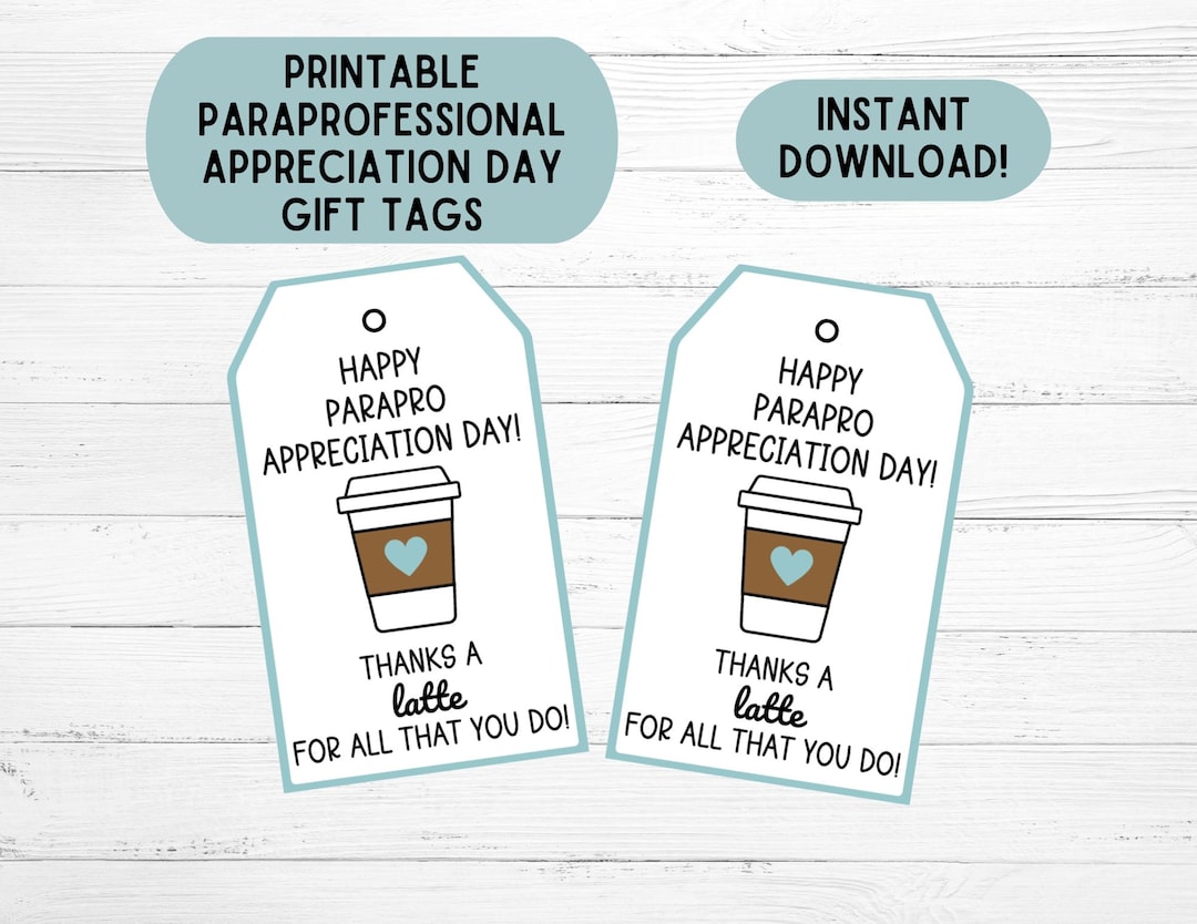 Parapro Appreciation Day Gift Tags Paraprofessional Day Gift Tags ...