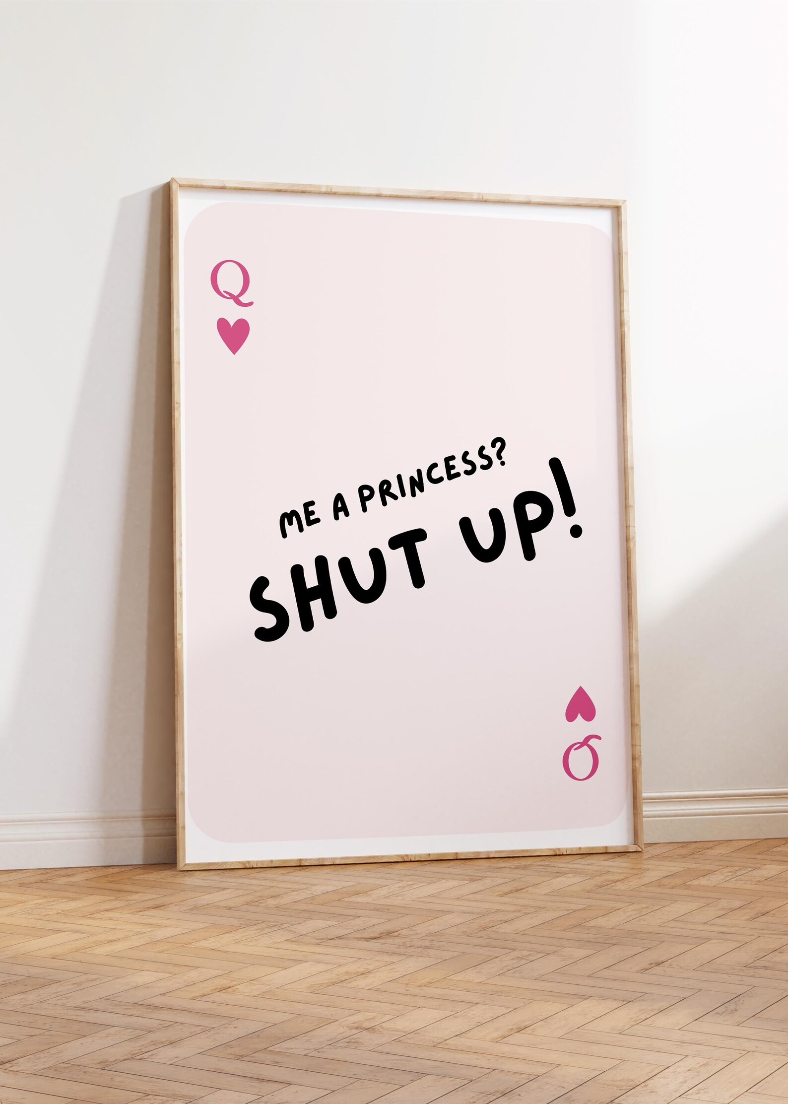 Me a Princess? Shut Up! Print Princess Diaries Decor Queen of Hearts ...