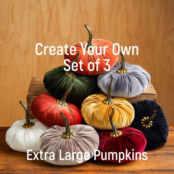 Extra Large Velvet Pumpkins Create Your Own Set of 3 table | Etsy