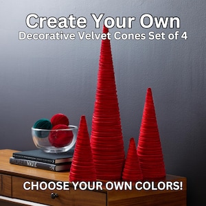 Velvet Cones Create Your Own Set of 4 You Choose the Colors, Home Decor ...
