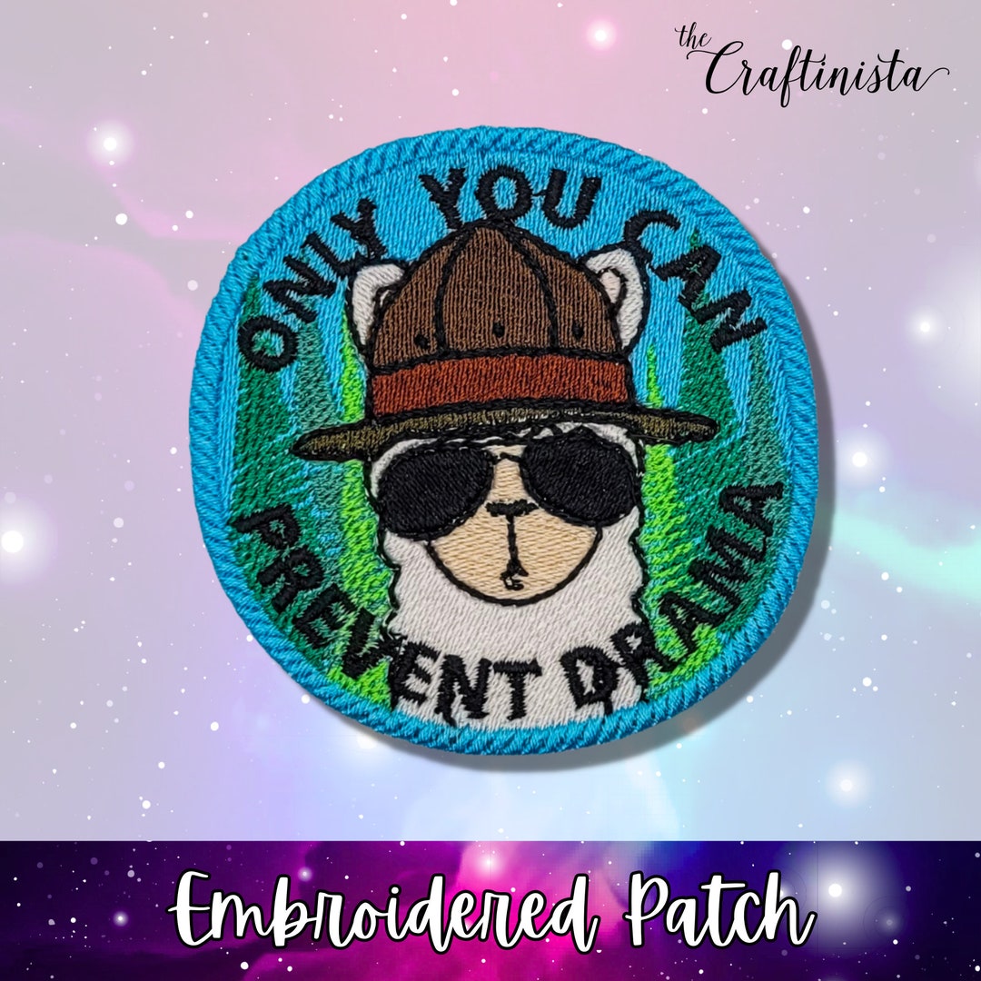 Only You Can Prevent Drama Patch, Iron on Patch, Snarky Patch ...