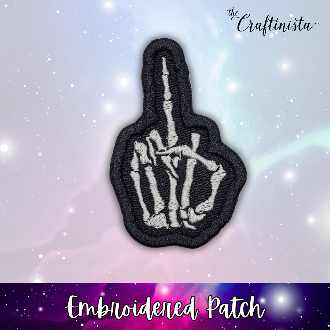 Middle Finger Patch, Skeleton Patch, Snarky Badge, Funny Patch, Sassy ...