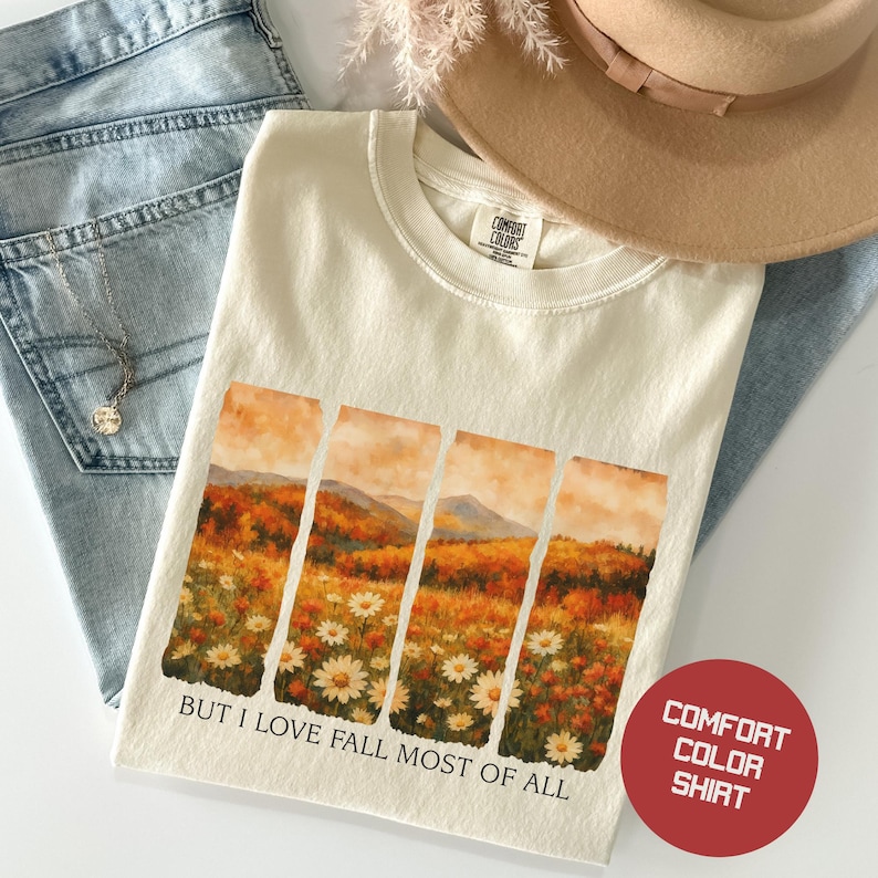 But I Love Fall Most of All Shirt, Cute Fall Shirt, Fall Lover ...