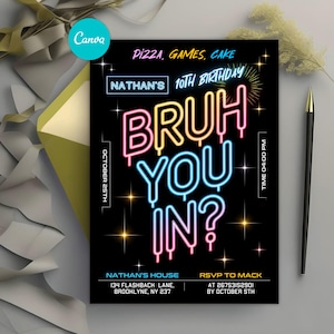 Bruh Birthday Invitation, Neon Bruh Bruh It's My Birthday Invite, Neon ...