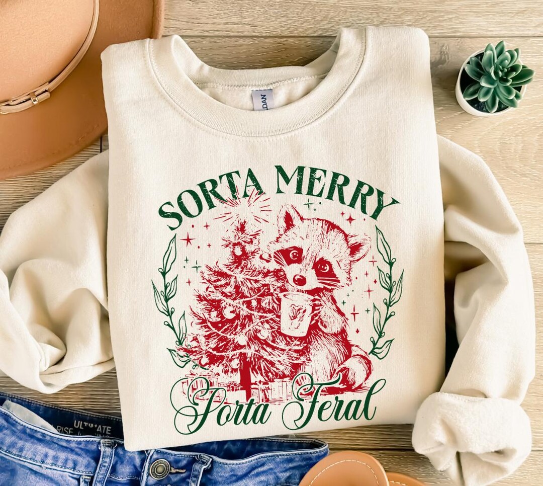 Sorta Merry Sorta Feral Sweatshirt, Christmas Family Shirt, Christmas ...