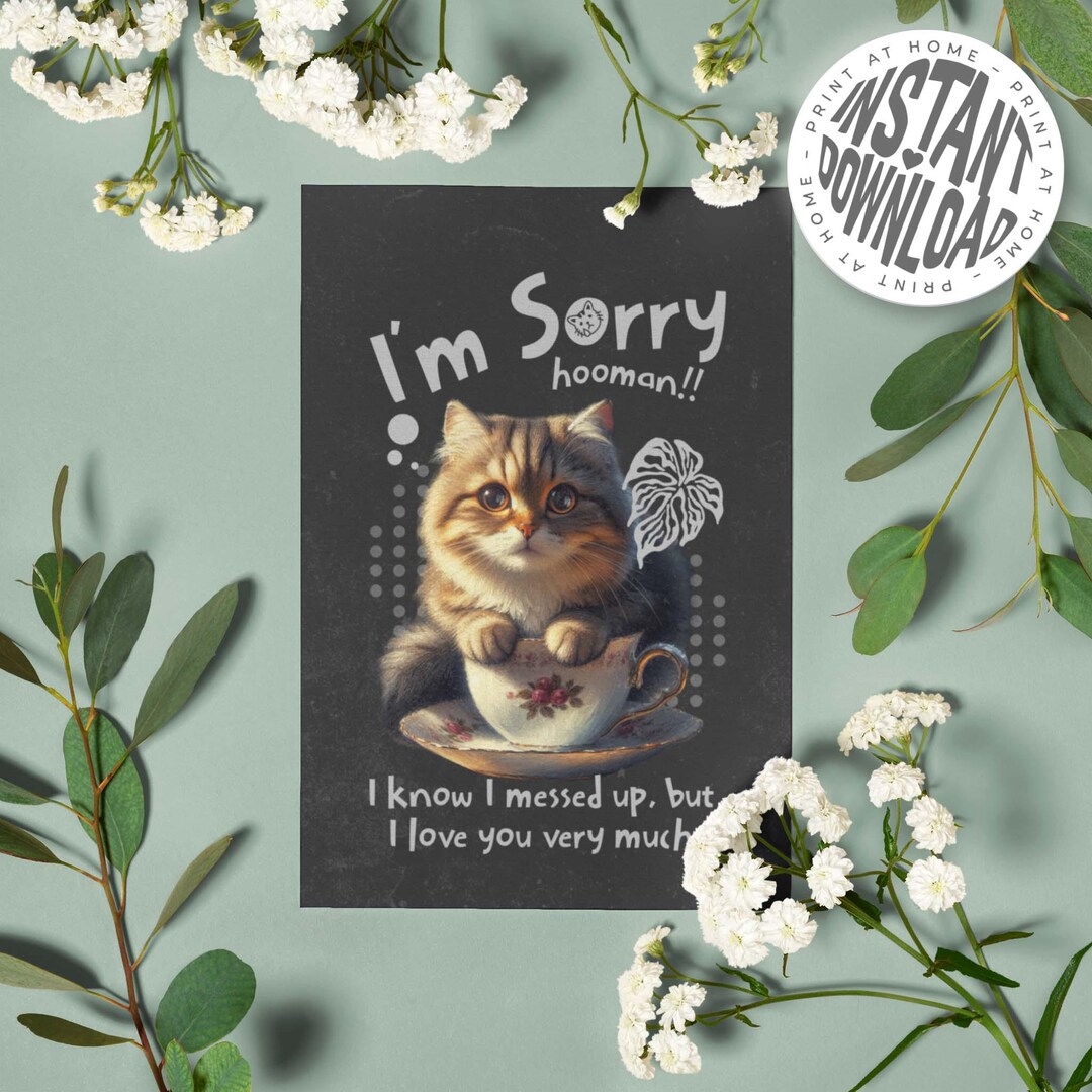 I'm Sorry Cute Cat Card - Digital Download With Envelope, Funny Apology ...