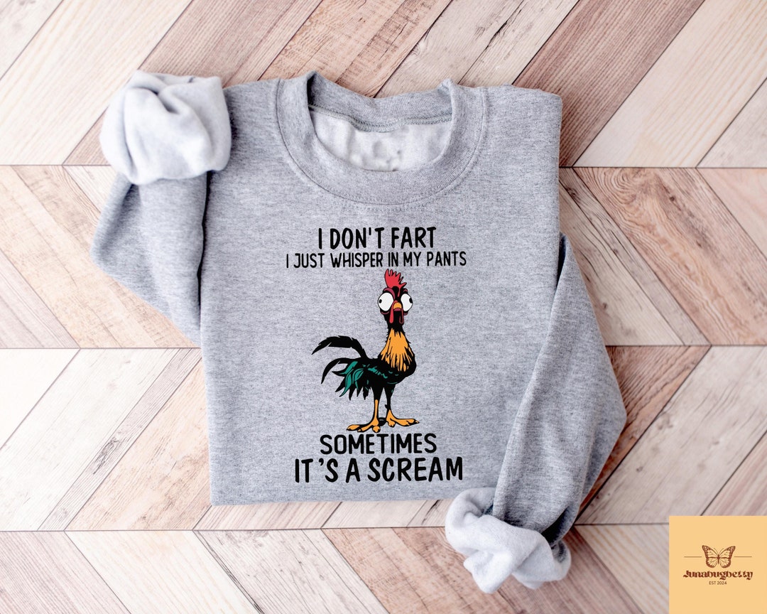 Funny Fart Tshirt, I Don't Fart Sweater, Farter Shirt, Cockerel Fart ...