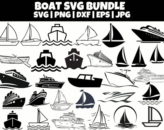 Boat SVG Bundle, Sail Boat Svg, Ship Svg, Speedboat Svg, Cruise Ship ...