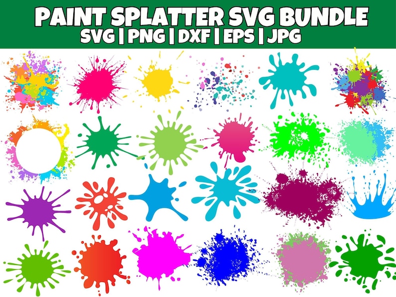 Paint Splatter SVG Bundle Paint Splats Svg Paint Svg Clipart Vector Ink ...