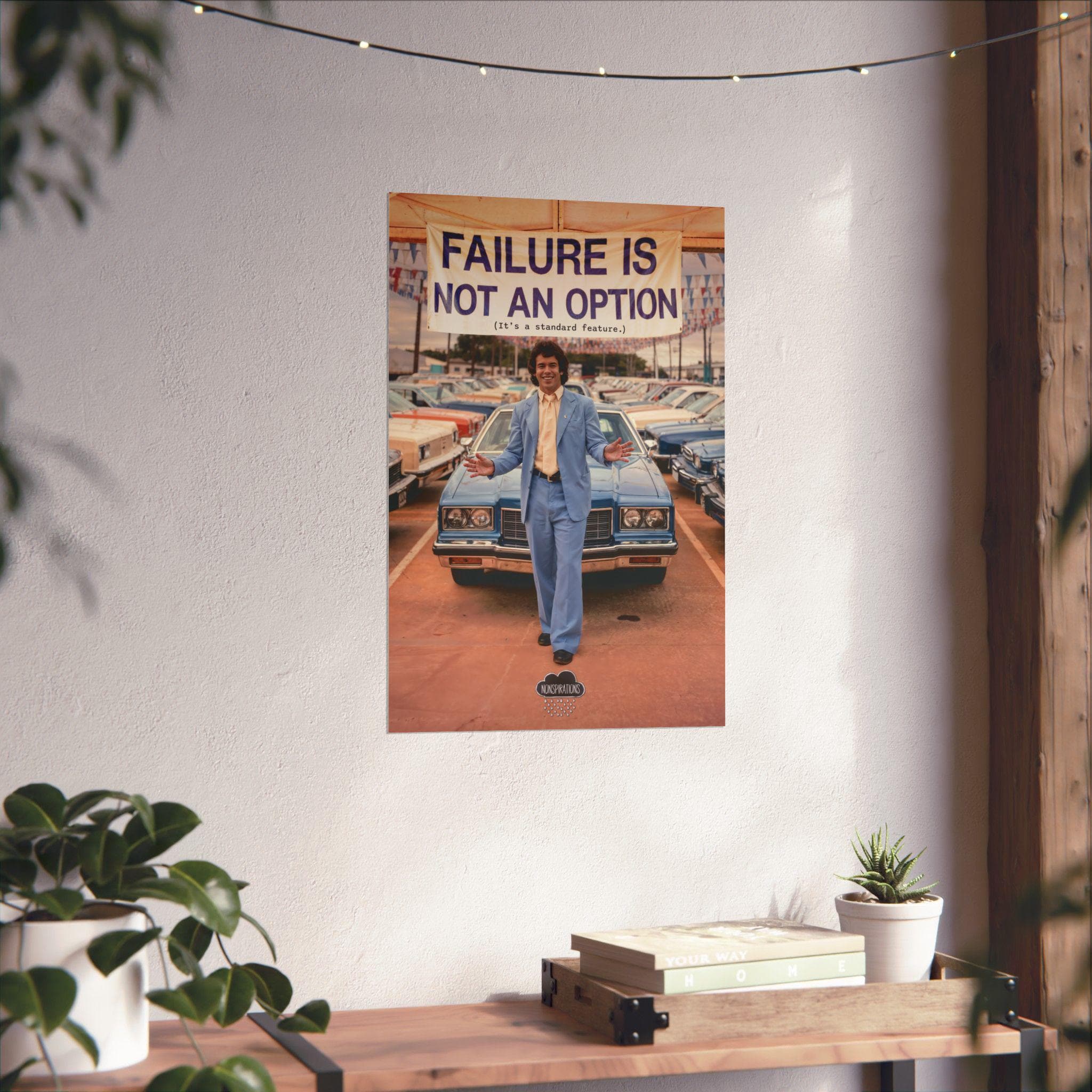 Failure is Not an Option Photographic Art Matte Vertical Posters, Funny ...