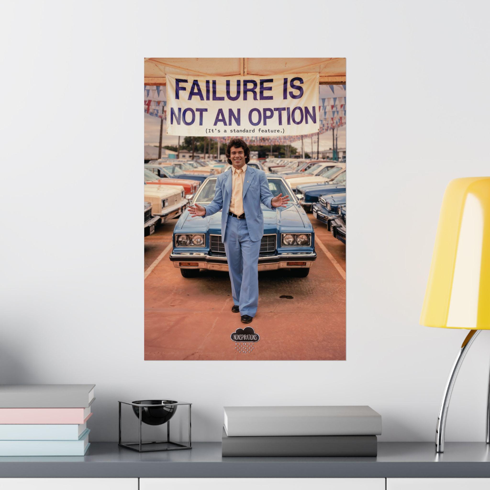 Failure is Not an Option Photographic Art Matte Vertical Posters, Funny ...