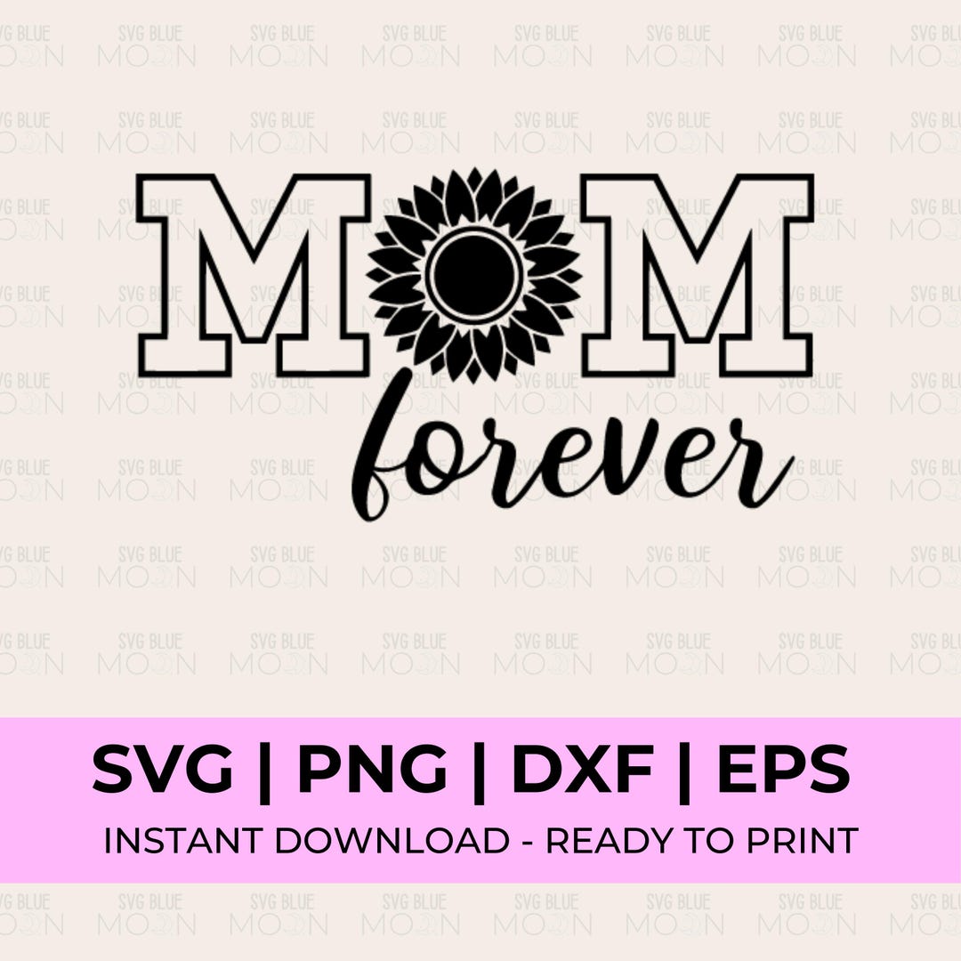 Mom Forever Svg Png, Mom Outline, Mom Split Name Frame Svg, Mom Cut ...