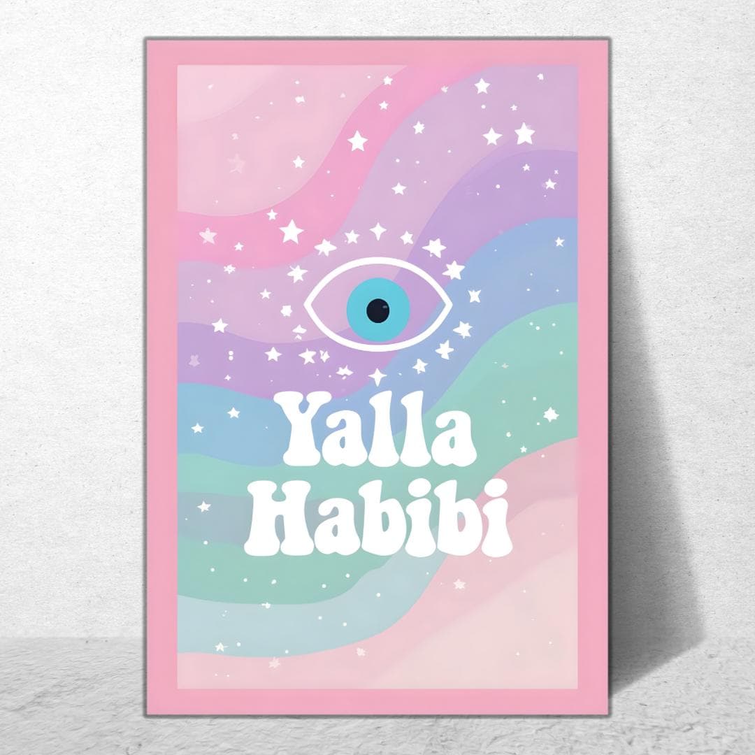 Yalla Habibi Poster, Quote Art, Quotes Poster, Aesthetic Wall Decor ...