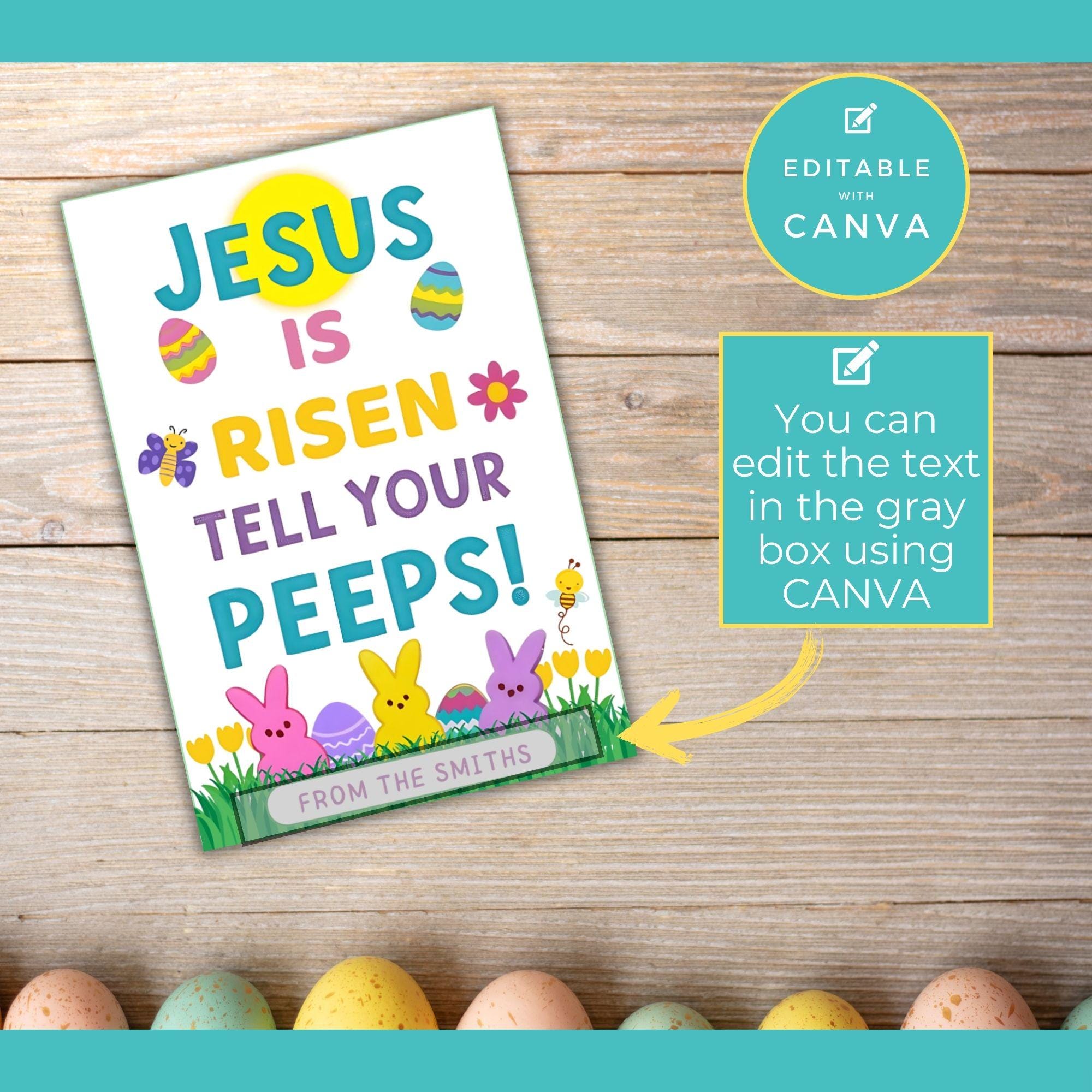 Editable Jesus is Risen Tell Your Peeps Easter Gift Tags Printable ...
