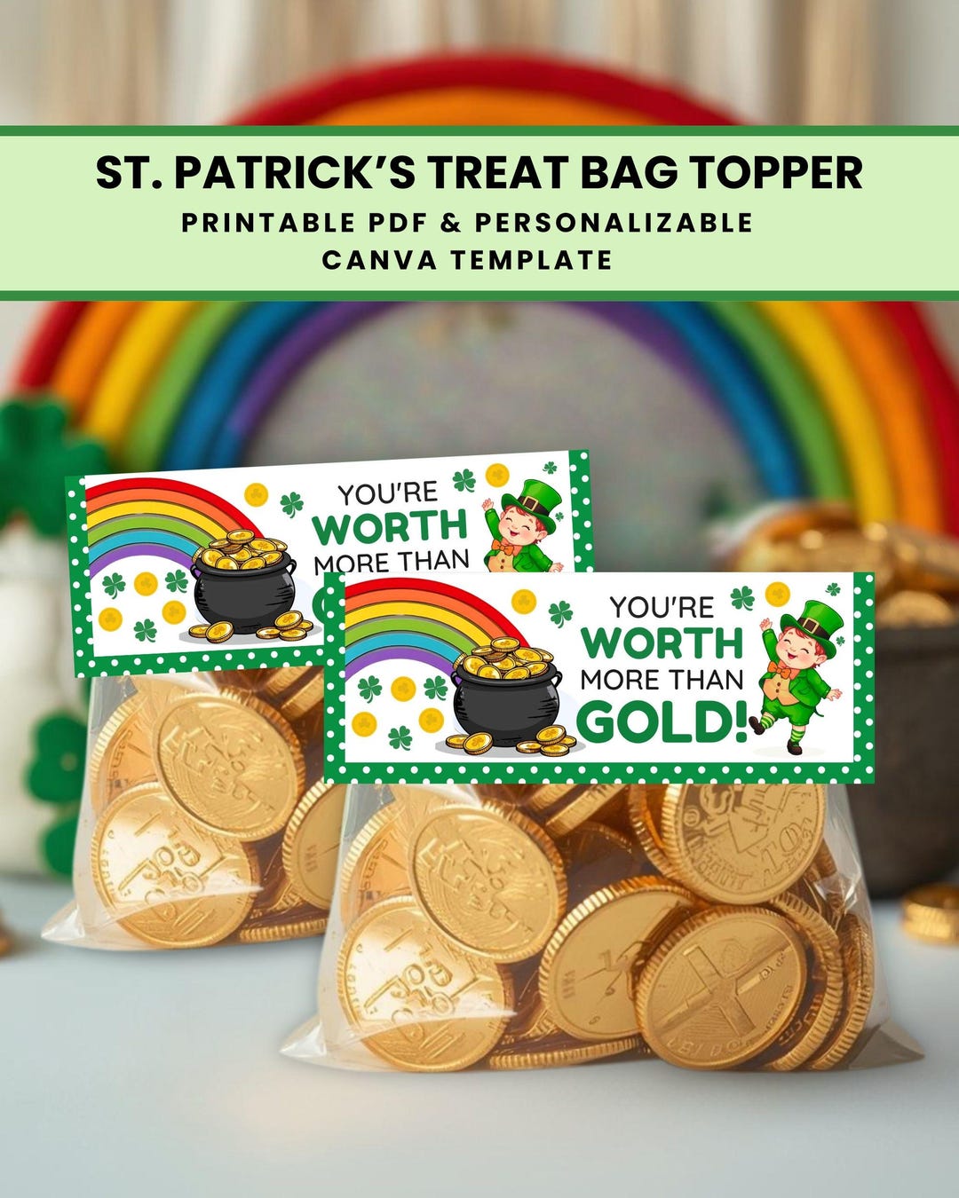 St Patricks Day Treat Bag Topper You're Worth More Than Gold Printable ...