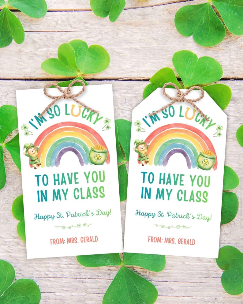 St Patrick’s Day Gift Tags Printable | I’m so Lucky to Have You in My ...