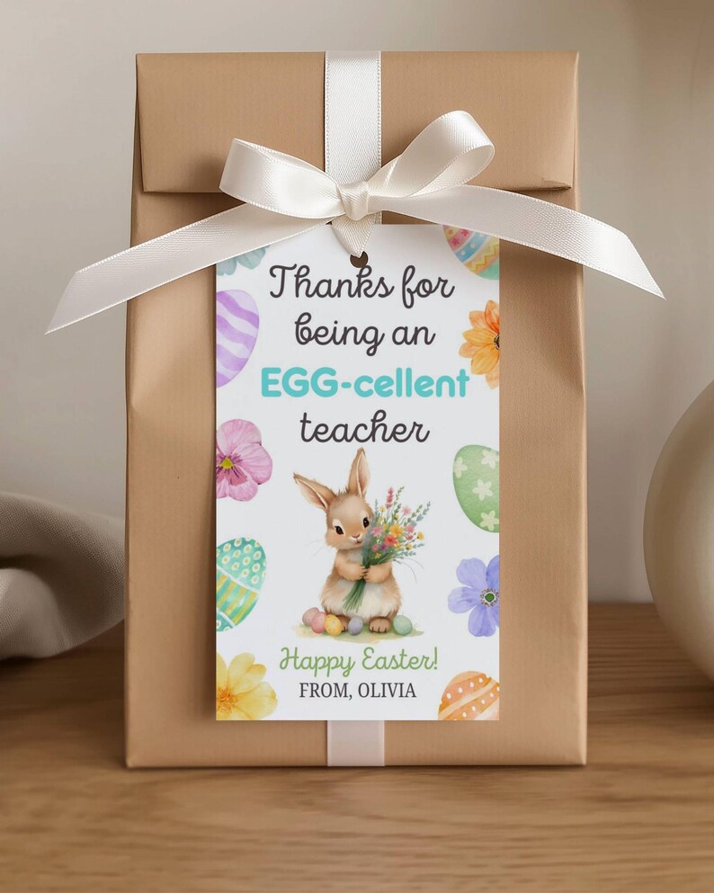 Easter Teacher Appreciation Gift Tag Thank You Eggcellent Teacher Gift ...