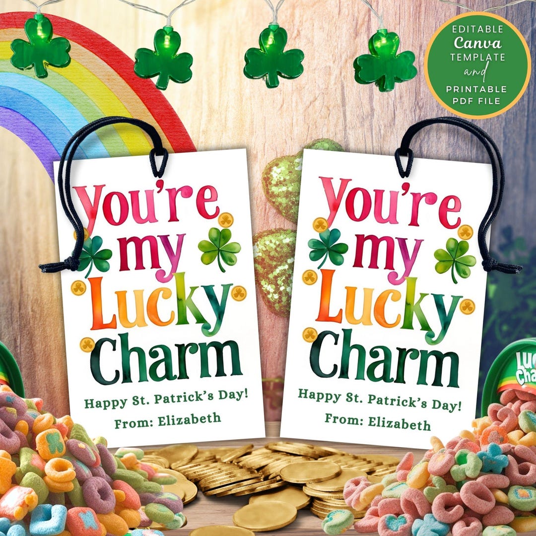 Lucky Charm Printable Treat Tags St Patricks Day Tag You're My Lucky ...