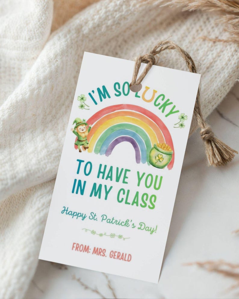 St Patrick’s Day Gift Tags Printable | I’m so Lucky to Have You in My ...