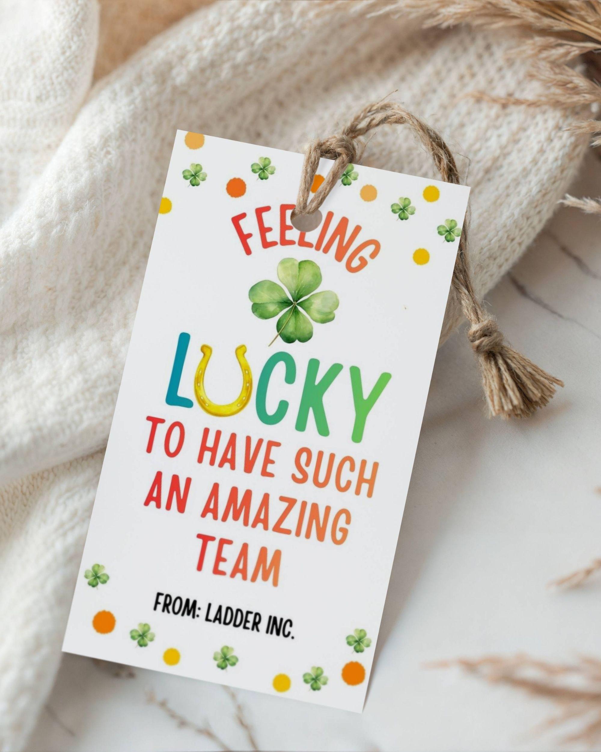 St Patrick’s Day Employee Appreciation Gift Tags Printable Feeling ...