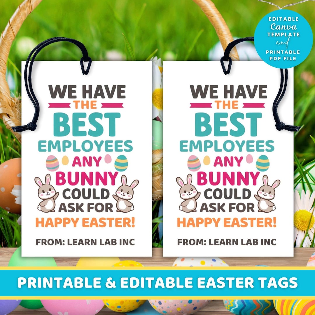 Easter Employee Appreciation Gift Tag We Have the Best Employees Any ...