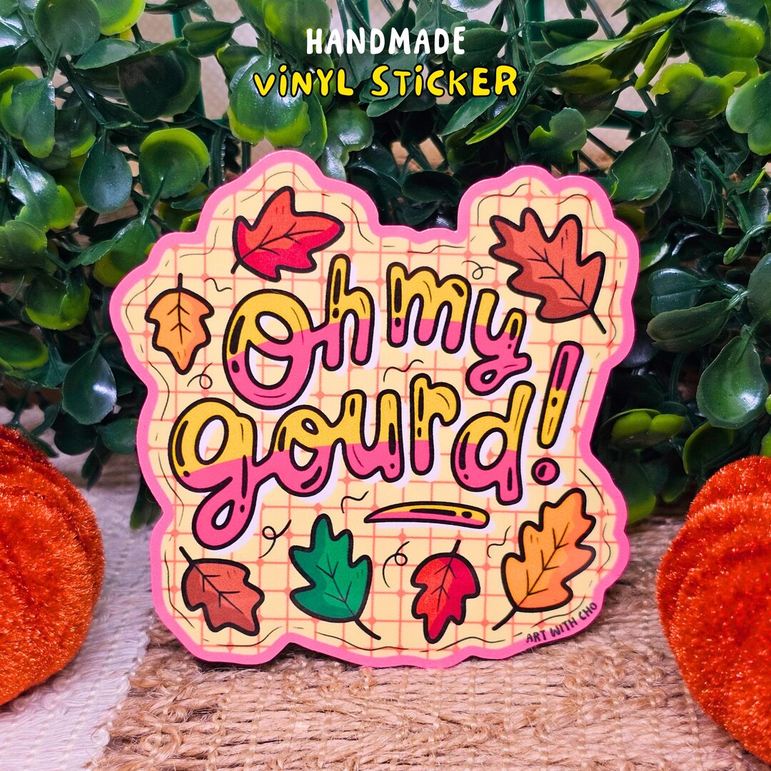 Oh My Gourd! Fall Vinyl Sticker: Cozy Autumn Decor - Etsy