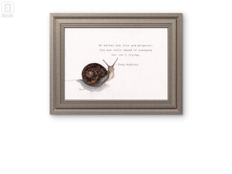 Motivational Snail - Tony Robbins Quote - Etsy