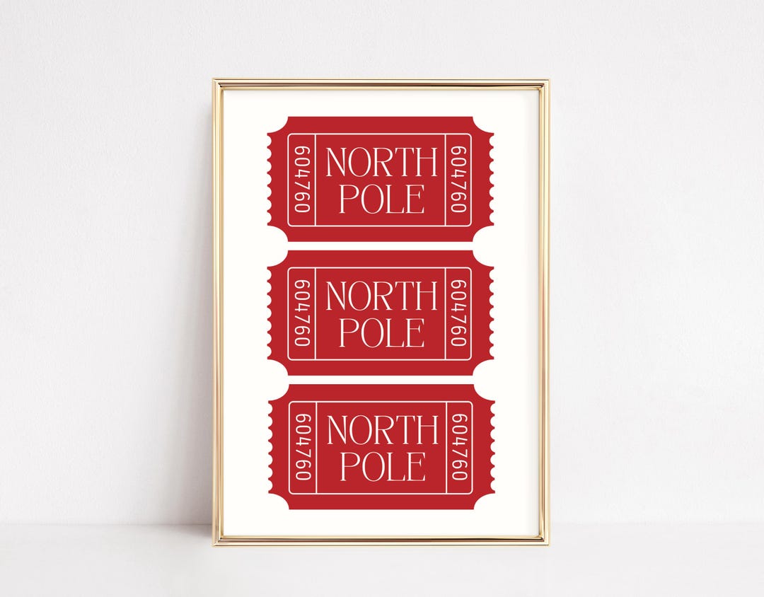 North Pole Ticket Print Holiday Home Decor Christmas Wall Art Digital ...
