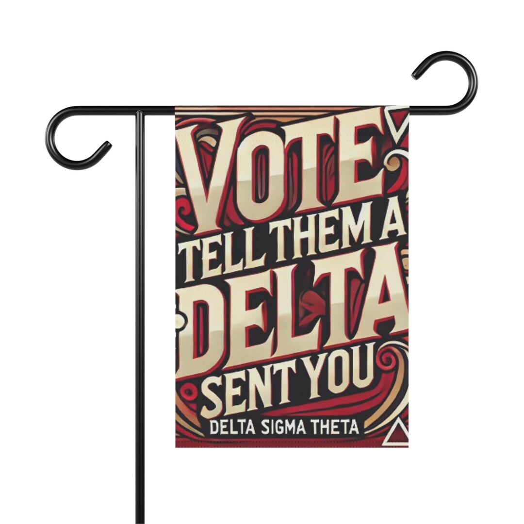 Delta Sigma Theta Voting Election 2024 Tell Them a Delta Sent You Soror ...