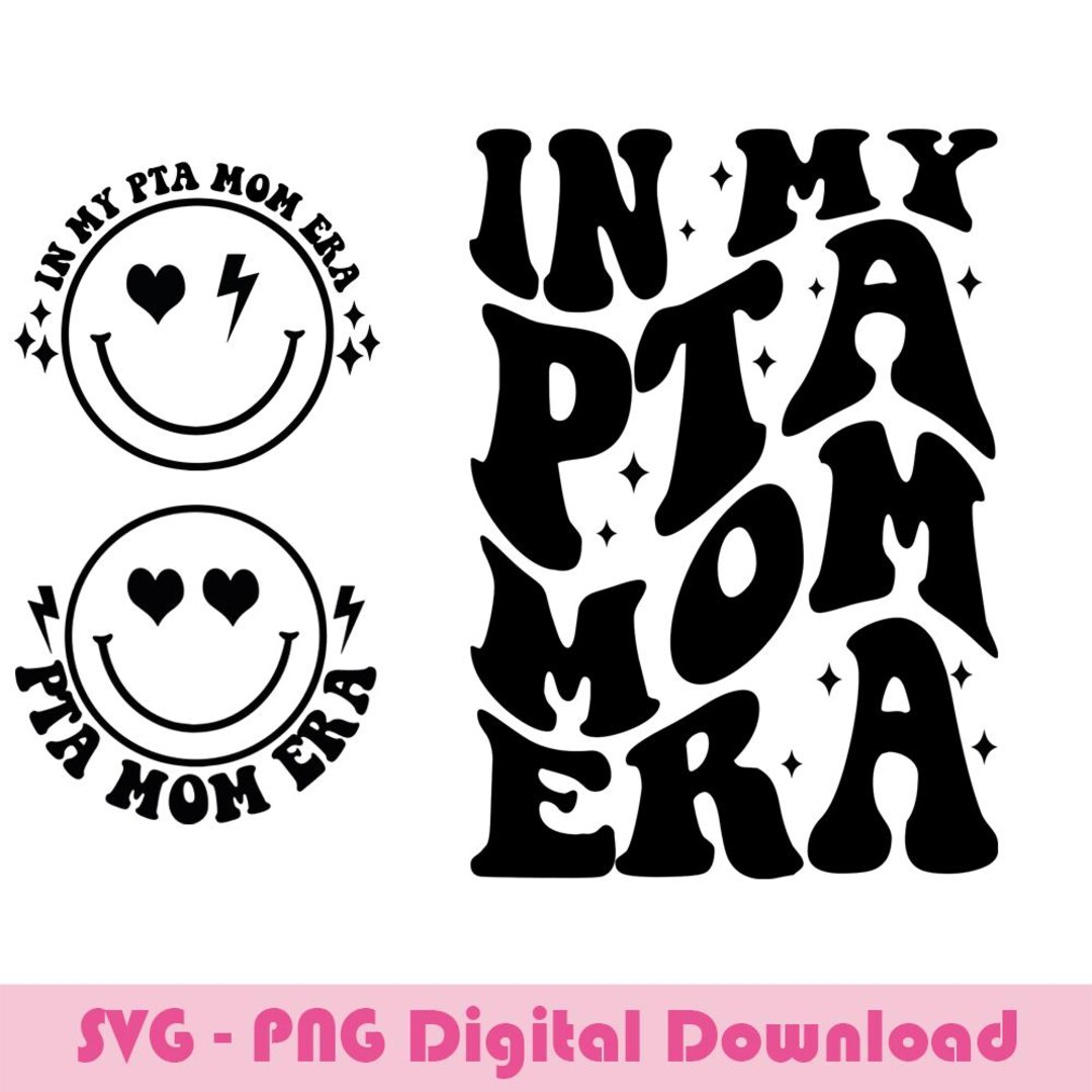 In My PTA Mom Era SVG PNG: Wavy Text, Cricut Ready (digital Download ...