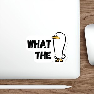 What the Duck Sticker - Cute Duck Sticker - Funny Animal Sticker ...