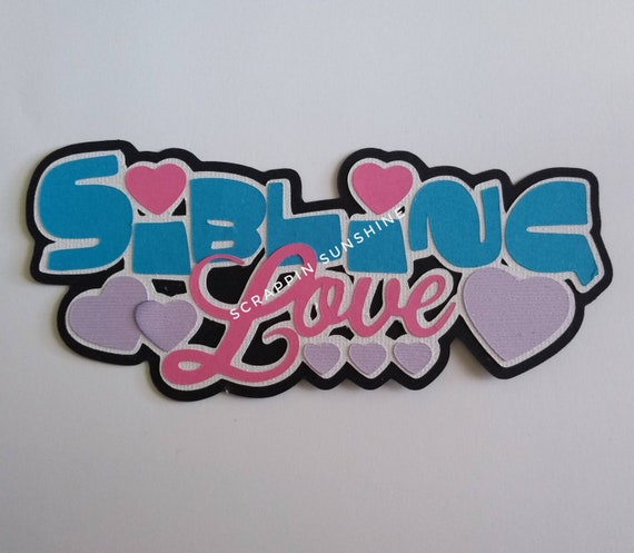 Sibling Love Die Cut Title for Scrapbook Pages - Etsy