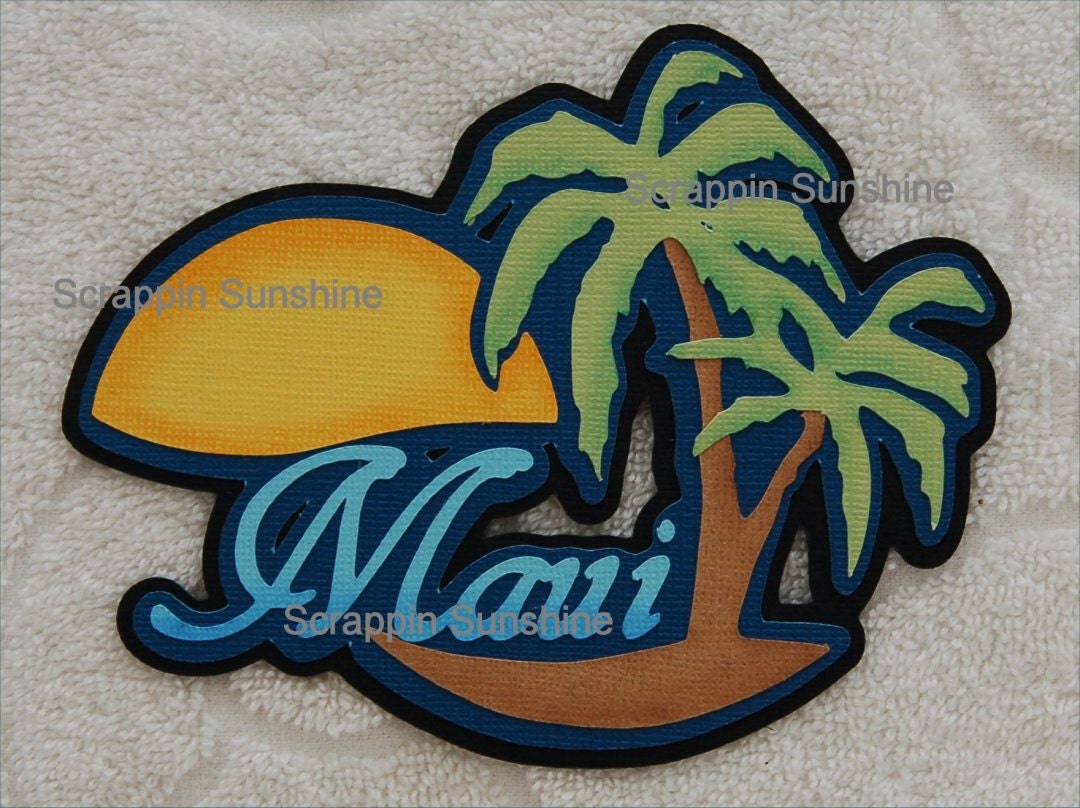 HAWAII MAUI Die Cut Title - Scrapbook Page Paper Piece Piecing - SSFF ...