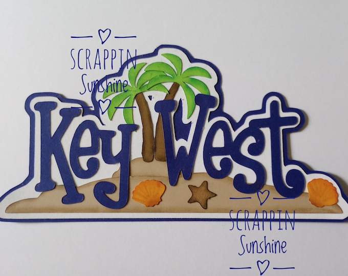 Key West Die Cut Title Florida Cruise Travel Scrapbook Page Paper Piece ...
