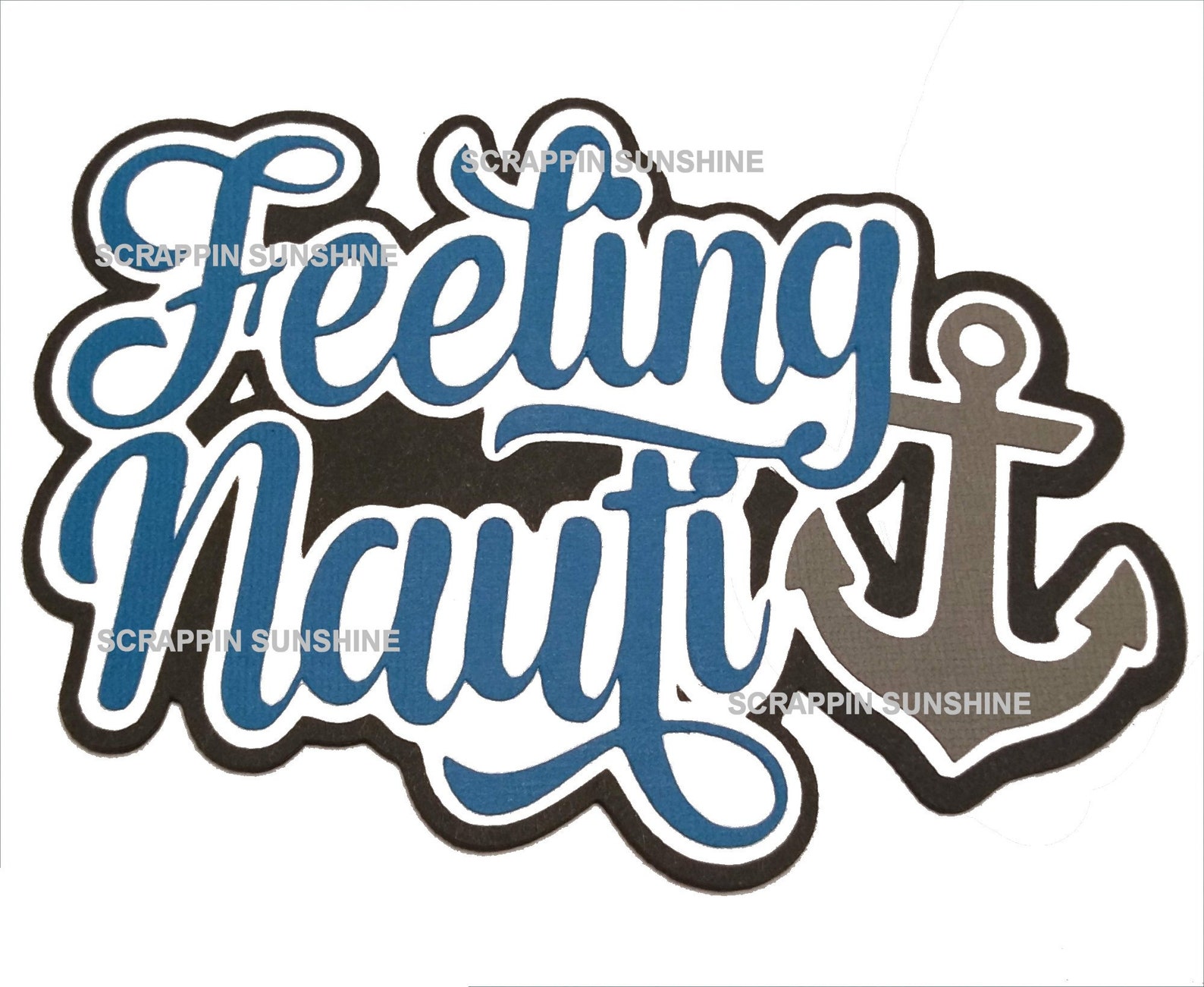 Feeling Nauti Die Cut Title Nautical Cruise Vacation Beach Scrapbook ...