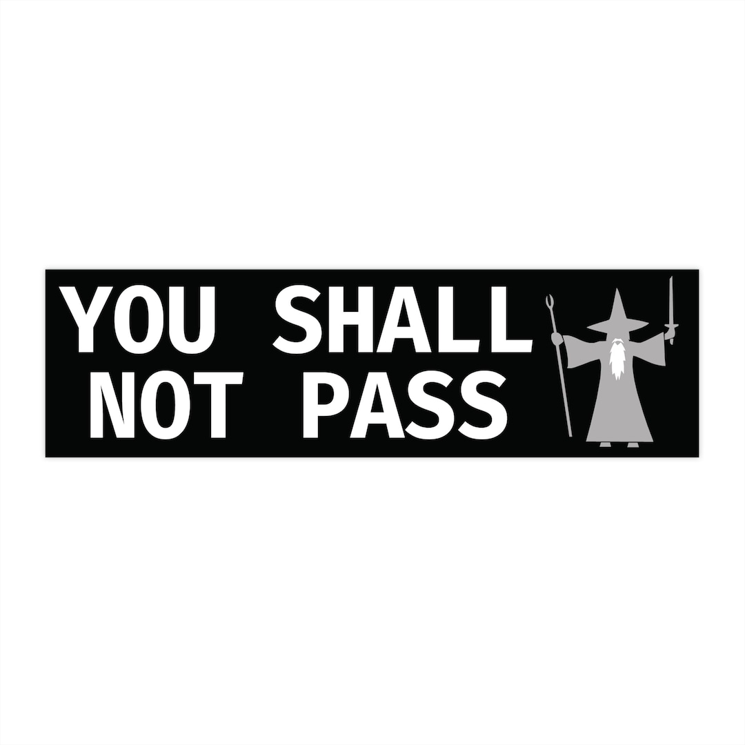 You Shall Not Pass' Gandalf Car Magnet Sticker - Funny Bumper Sticker ...