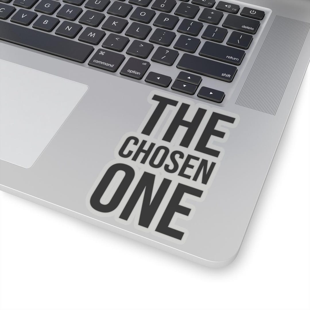 The Chosen One Sticker - Motivational Laptop Decal - Etsy