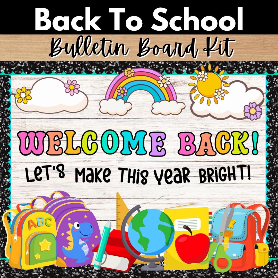 Welcome Back to School Bulletin Board Kit. Welcome Back to School ...