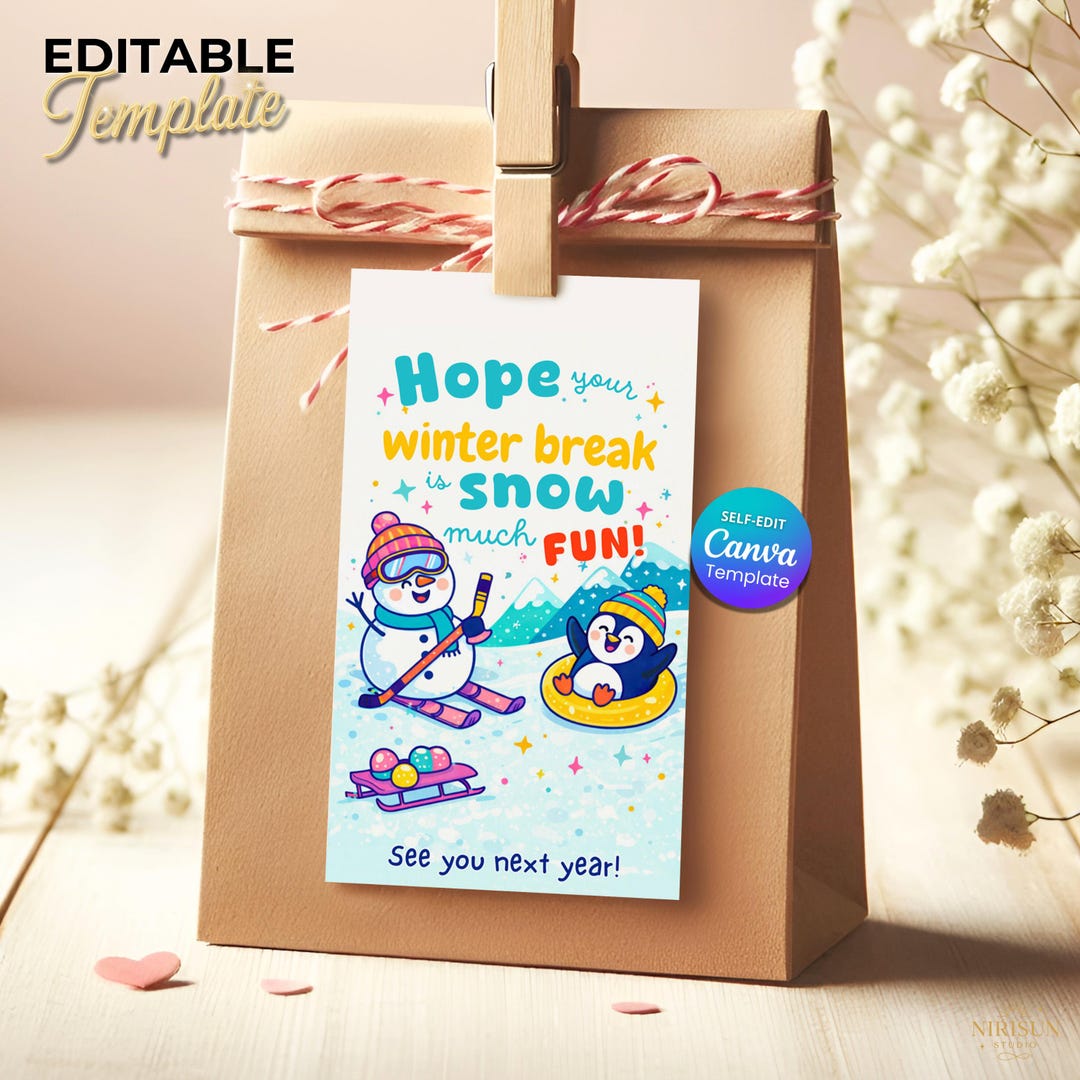 Winter Break Gift Tag Printable, Snow Fun Classroom Holiday Tag ...
