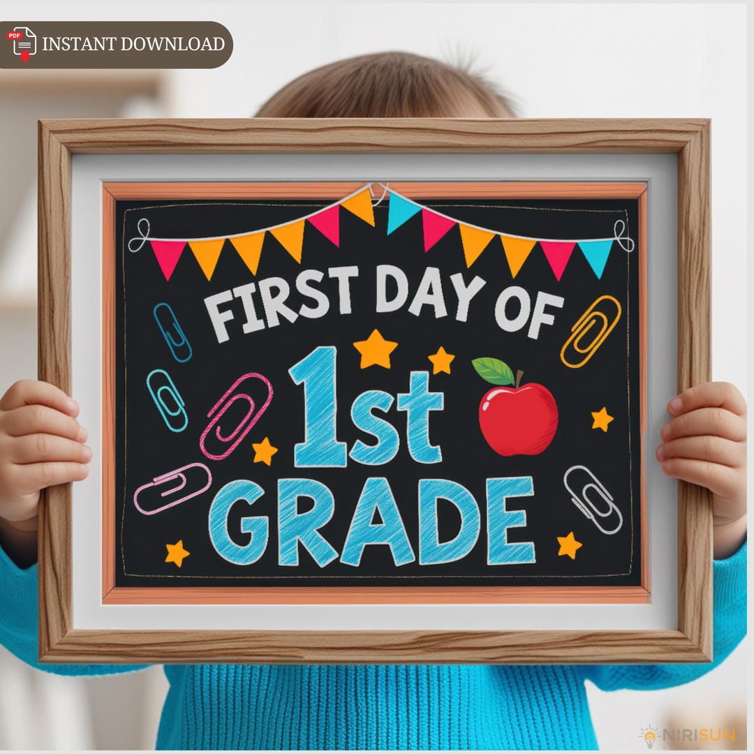 First Day of First Grade Sign Printable Back to School Sign First Day ...