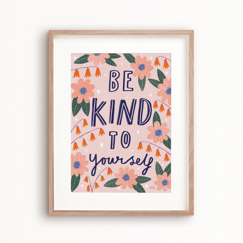 Be Kind to Yourself - Etsy