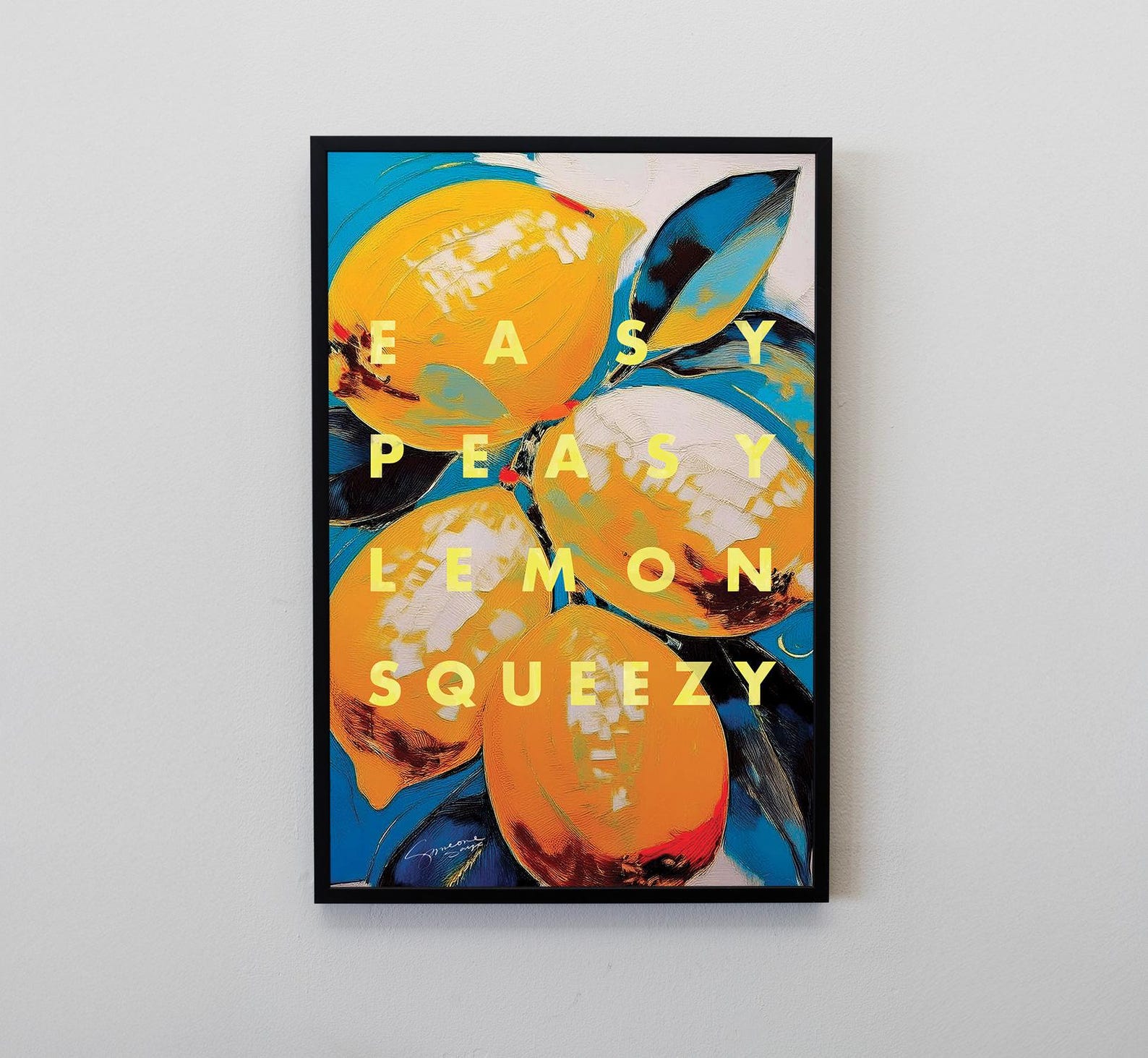 Easy Peasy Lemon Squeezy Premium Wall Art to Conquer Challenges - Etsy