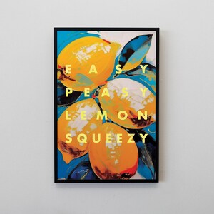 Easy Peasy Lemon Squeezy Premium Wall Art to Conquer Challenges - Etsy
