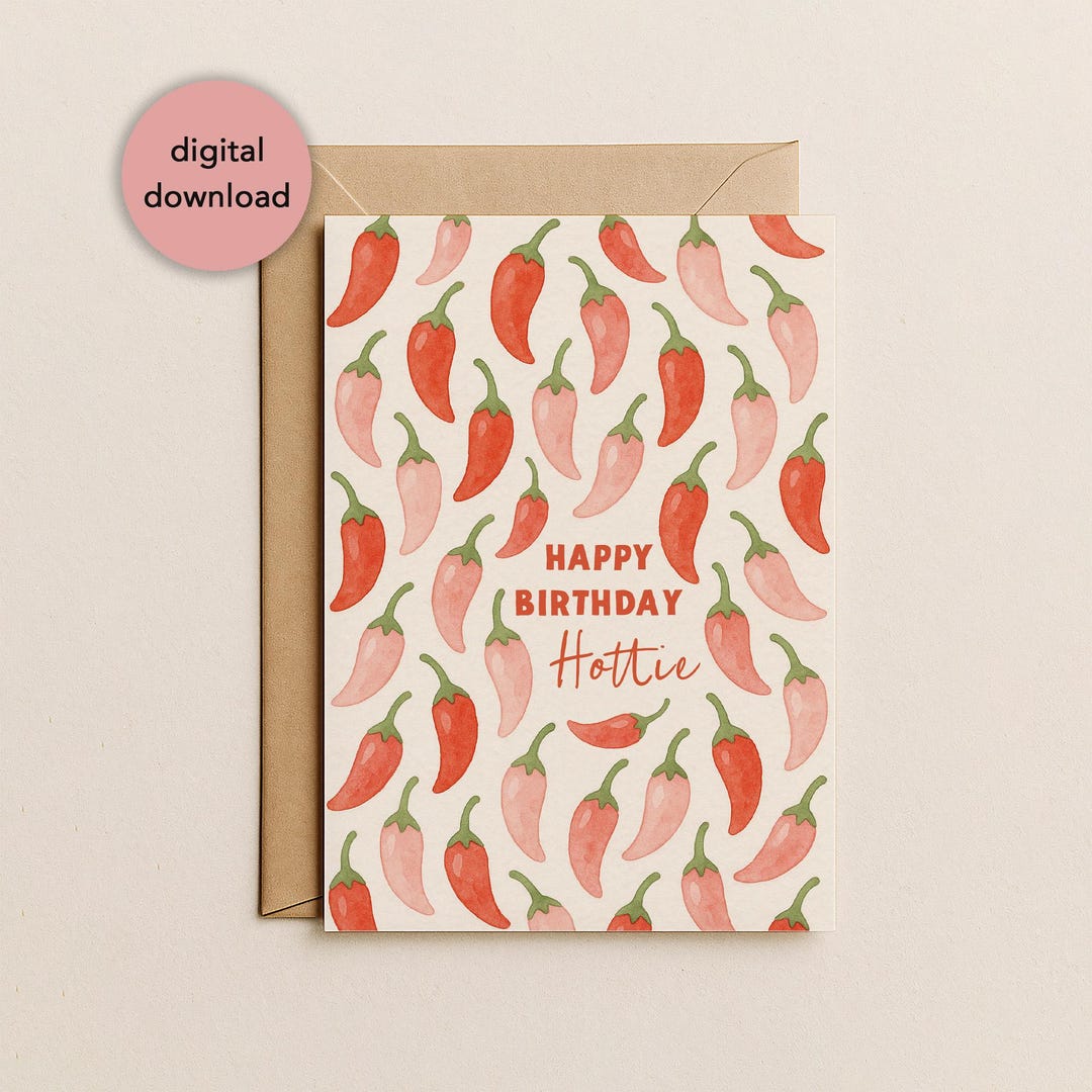 Happy Birthday Hottie Card 5x7": Chili Peppers Hot Stuff Spicy Birthday ...