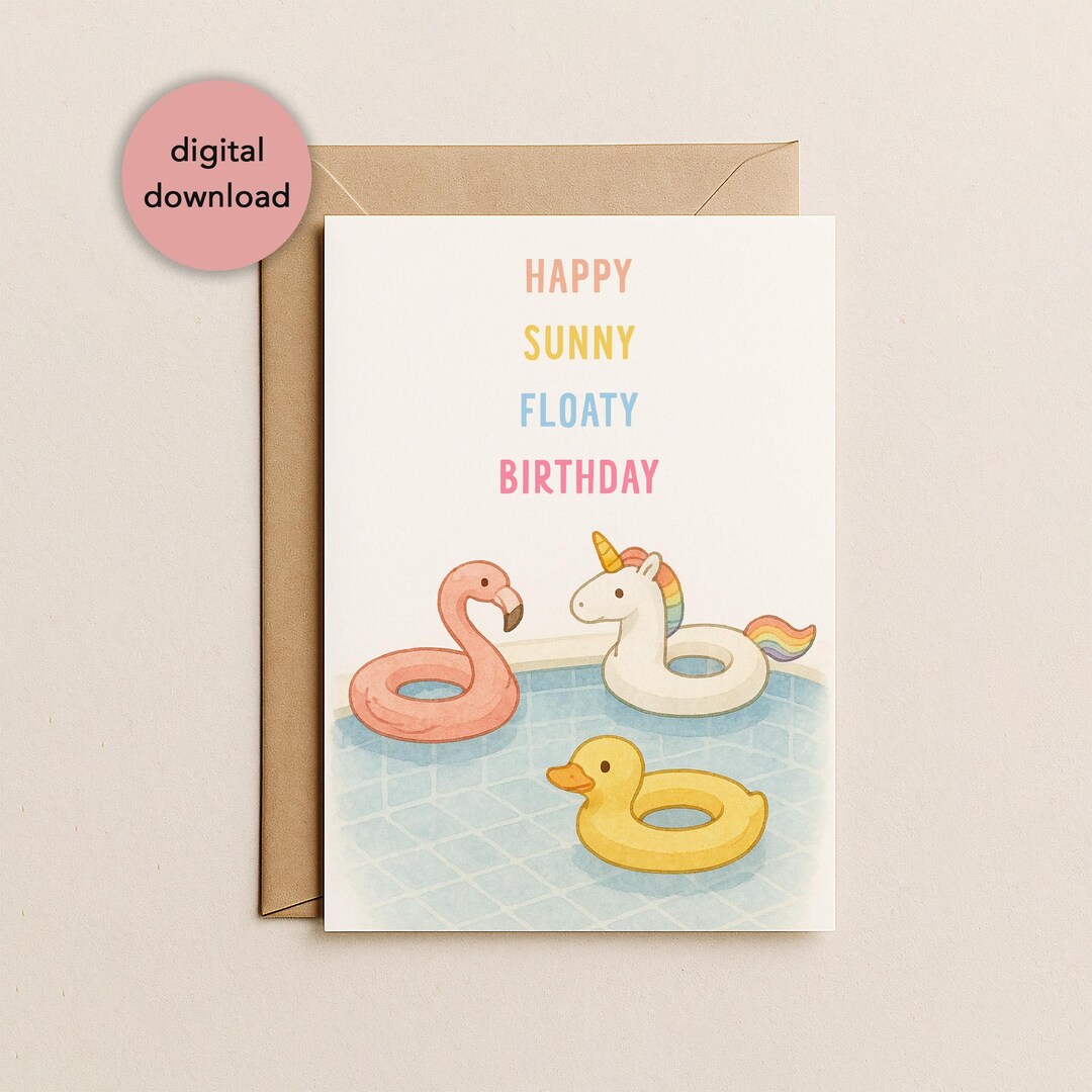 Printable Pool Floaties Happy Birthday Card | Cute Duck Flamingo ...